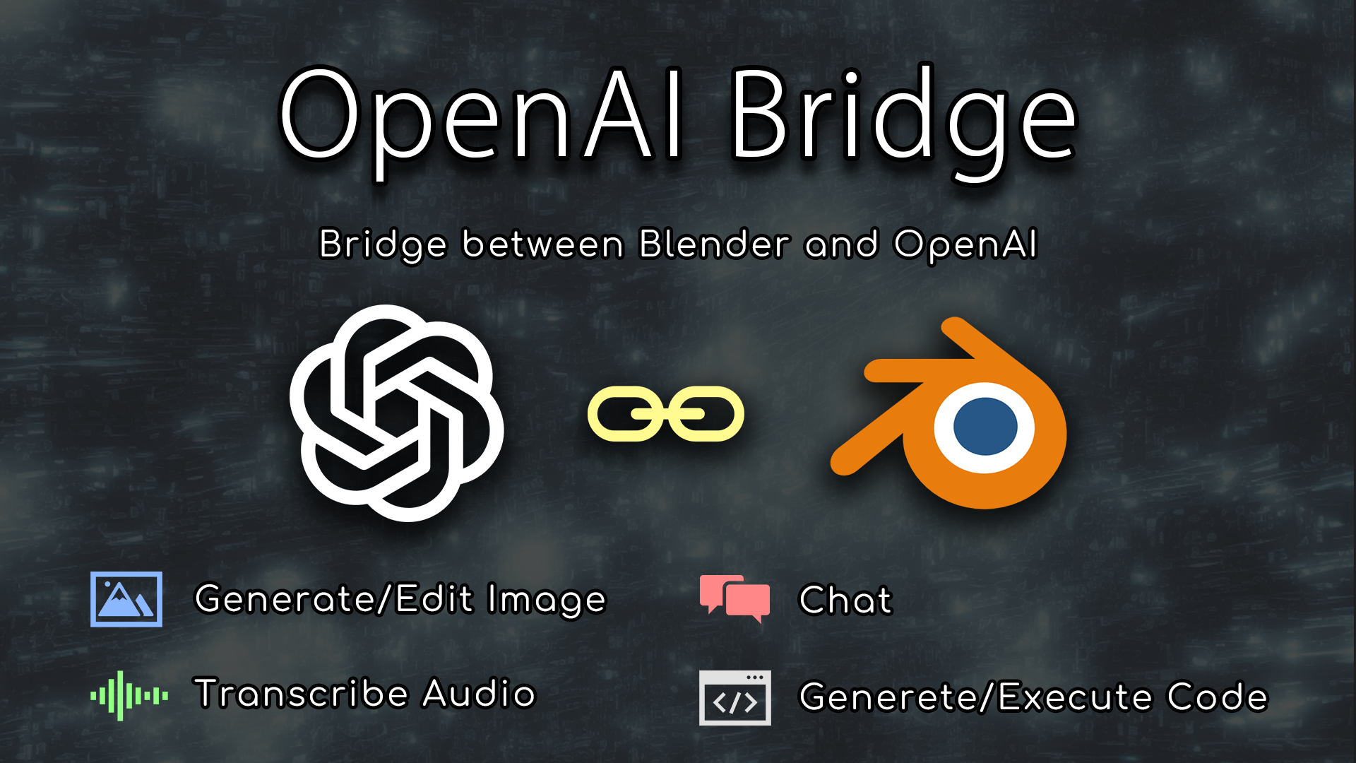 OpenAI-Bridge - Blender插件，集成OpenAI API实现图像生成与音频转录功能 - 懂AI