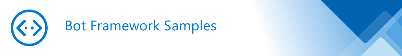 BotBuilder-Samples: 微软Bot Framework的示例库 - 懂AI