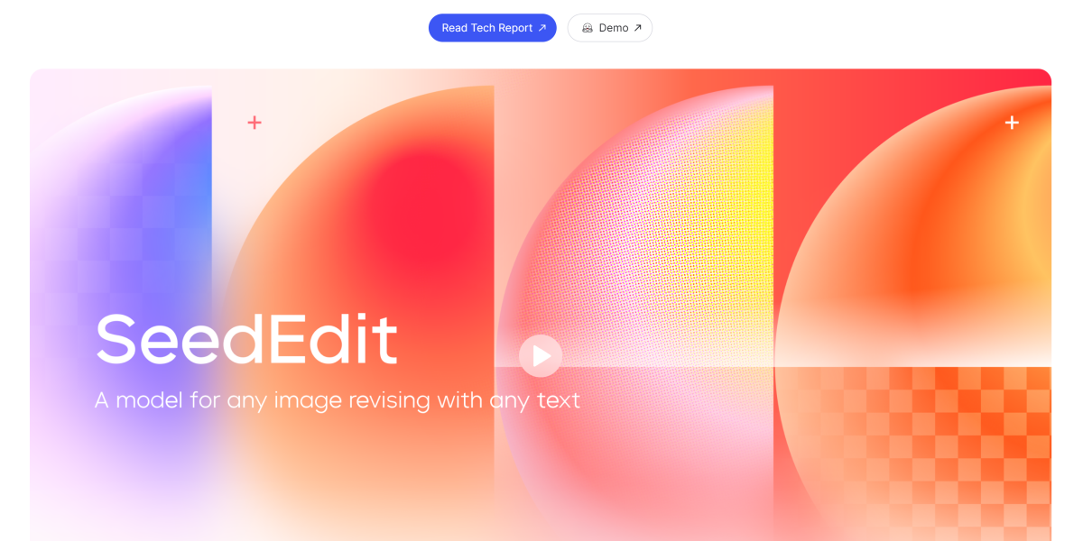 SeedEdit：智能图像编辑 - 懂AI